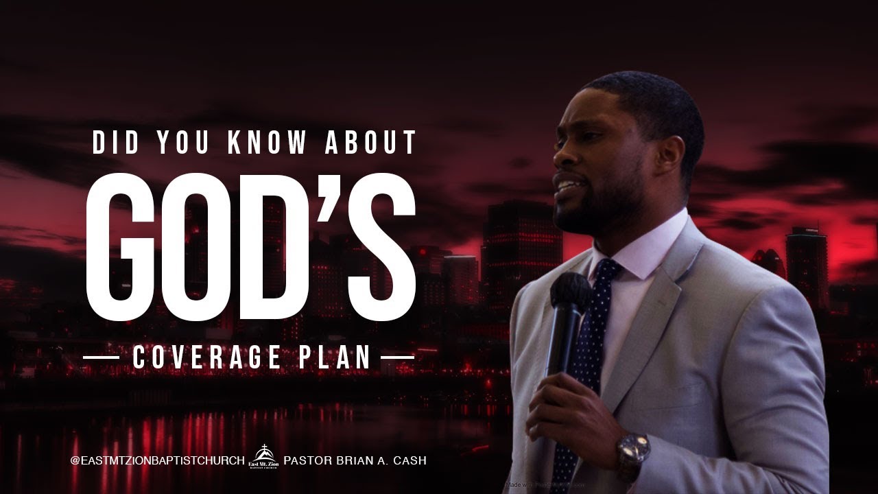 Did You Know About God’s Coverage Plan? • October 4, 2020 • East Mt ...