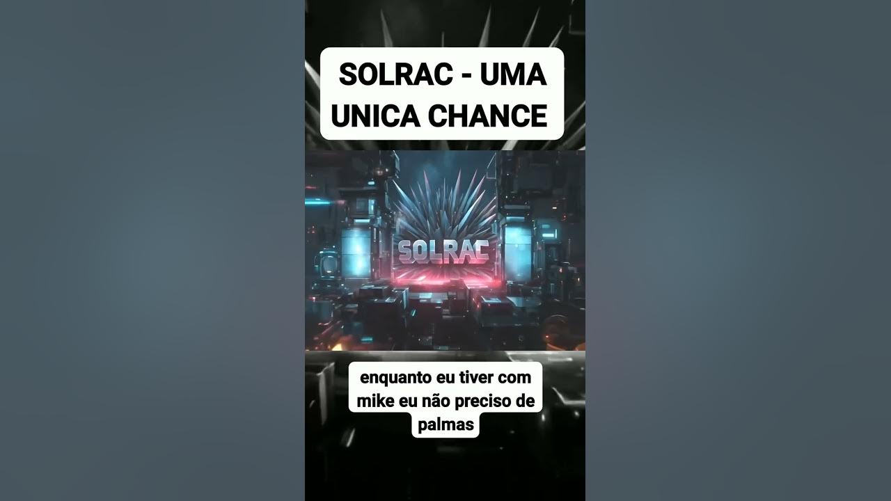 Solrac - Uma única chance ( rapnacional, rap, trap, boombap, hiphop ) - YouTube