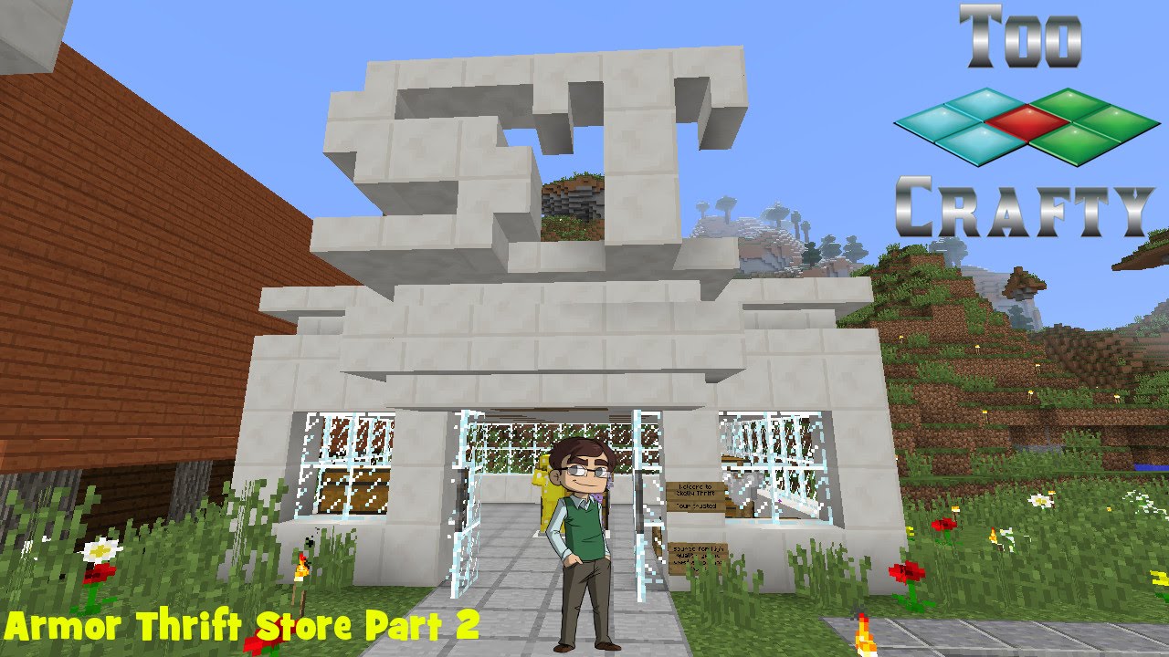 Building an armor thrift store in Minecraft (Part 2) - TooCrafty SMP ...