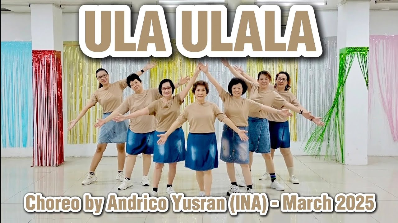 ULA ULALA Line Dance // Choreo by Andrico Yusran (INA) - March 2025 ...