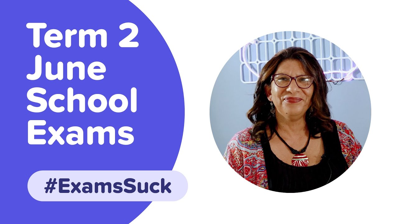 Term 2 June Exams - Teacher Shares Advice for Parents - YouTube