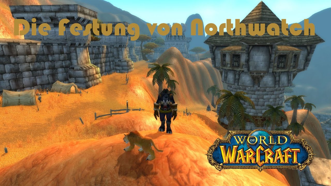 Let's play World of Warcraft: Classic - 22. Die Festung von Northwatch ...