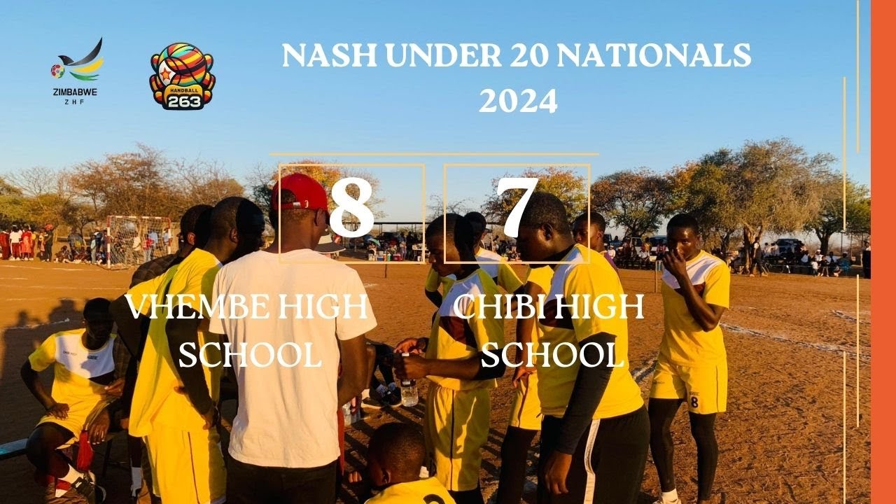 VHEMBE HIGH SCHOOL VS CHIBI HIGH SCHOOL NASH UNDER 20 NATIONALS BOYS ...