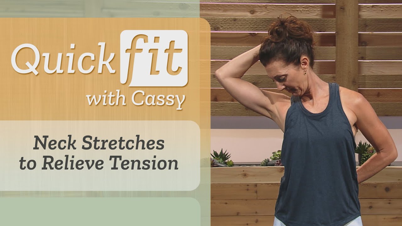 Neck Stretches to Relieve Tension | Quick Fit With Cassy - YouTube