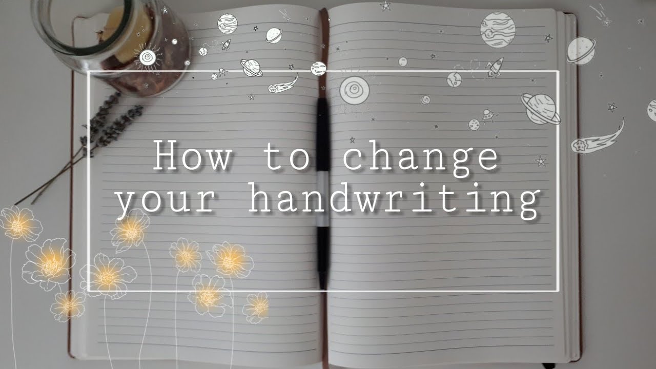 3 Easy Steps To Change Your Handwriting YouTube 3-easy-steps-to-change-your-handwriting-youtube