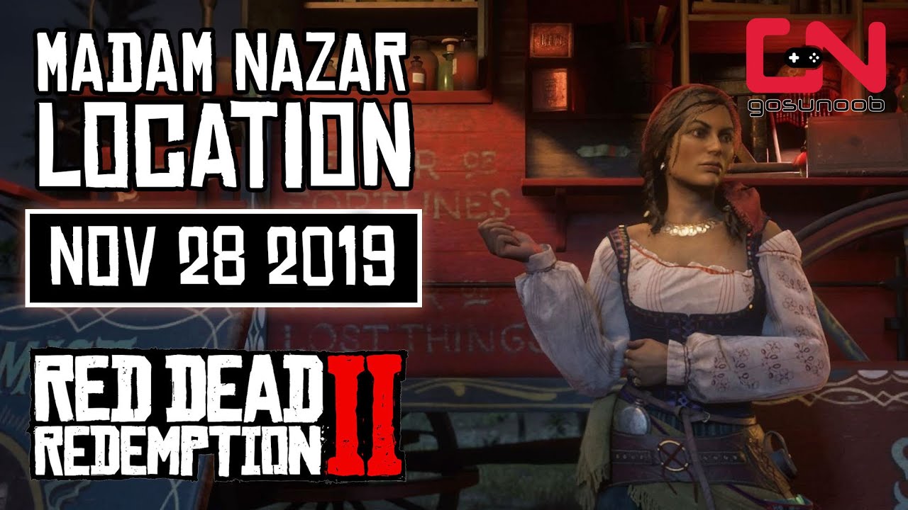 Madam Nazar Location Today - Nov 28 2019 - Red Dead Online Collector ...