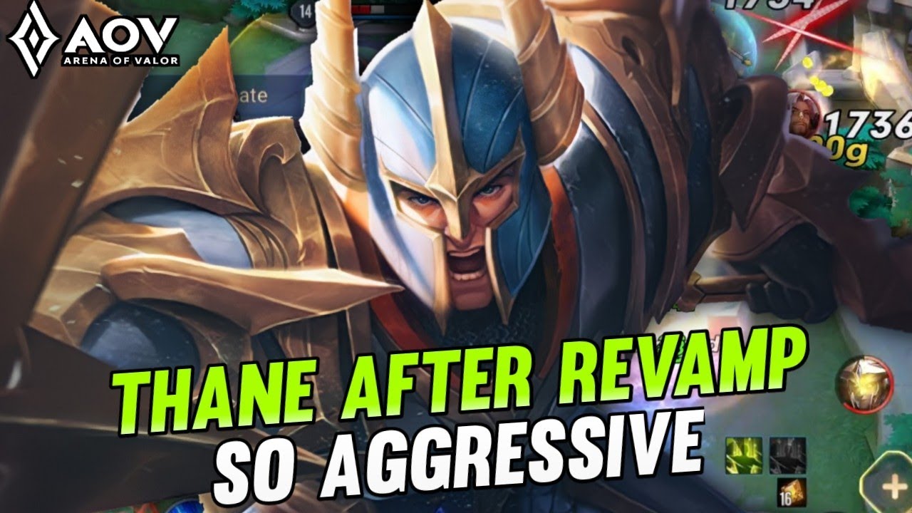AOV : THANE AFTER REVAMP | BE AGGRESSIVE - ARENA OF VALOR - YouTube