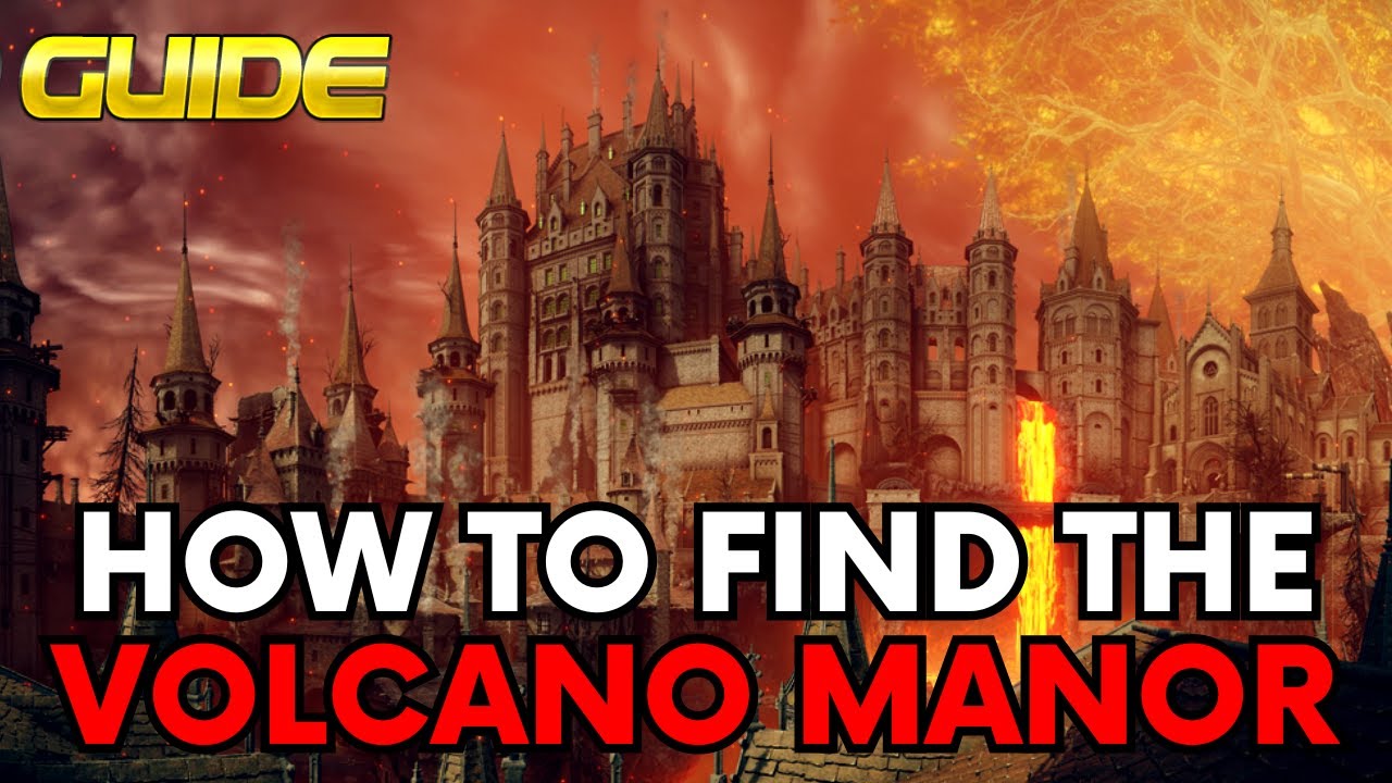 ELDEN RING: WHERE TO FIND THE VOLCANO MANOR - YouTube