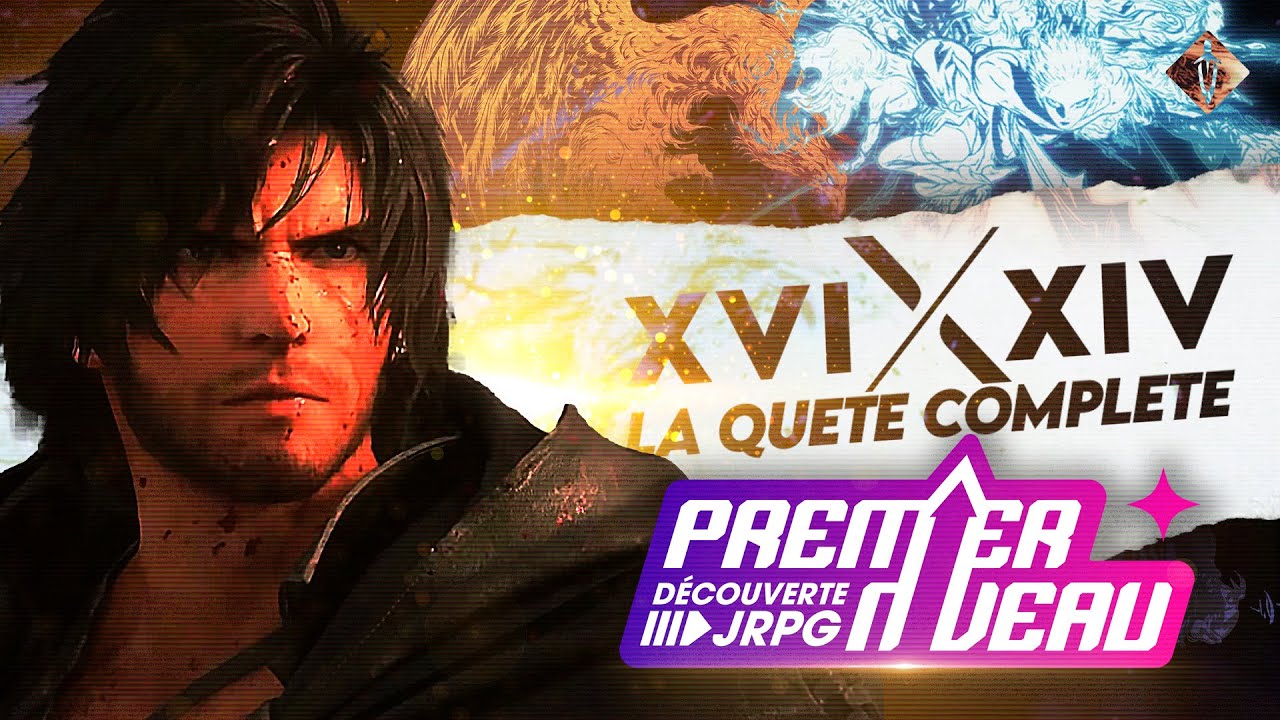 LA COLLAB FF16 x FF14 ! - #PremierNiveau La quête temporaire Final ...