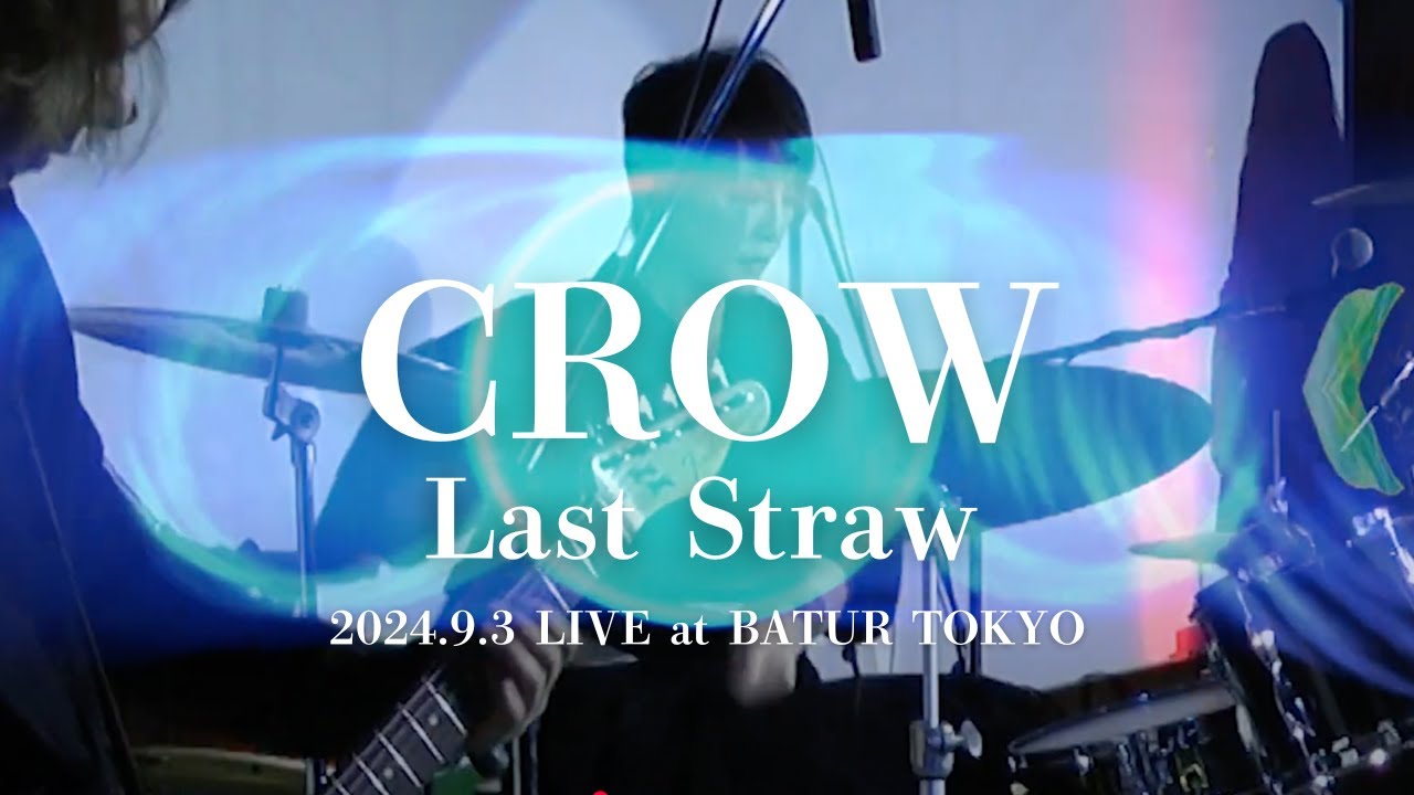 CROW 2024.9.3 LIVE at BATUR TOKYO 『Last Straw』 - YouTube