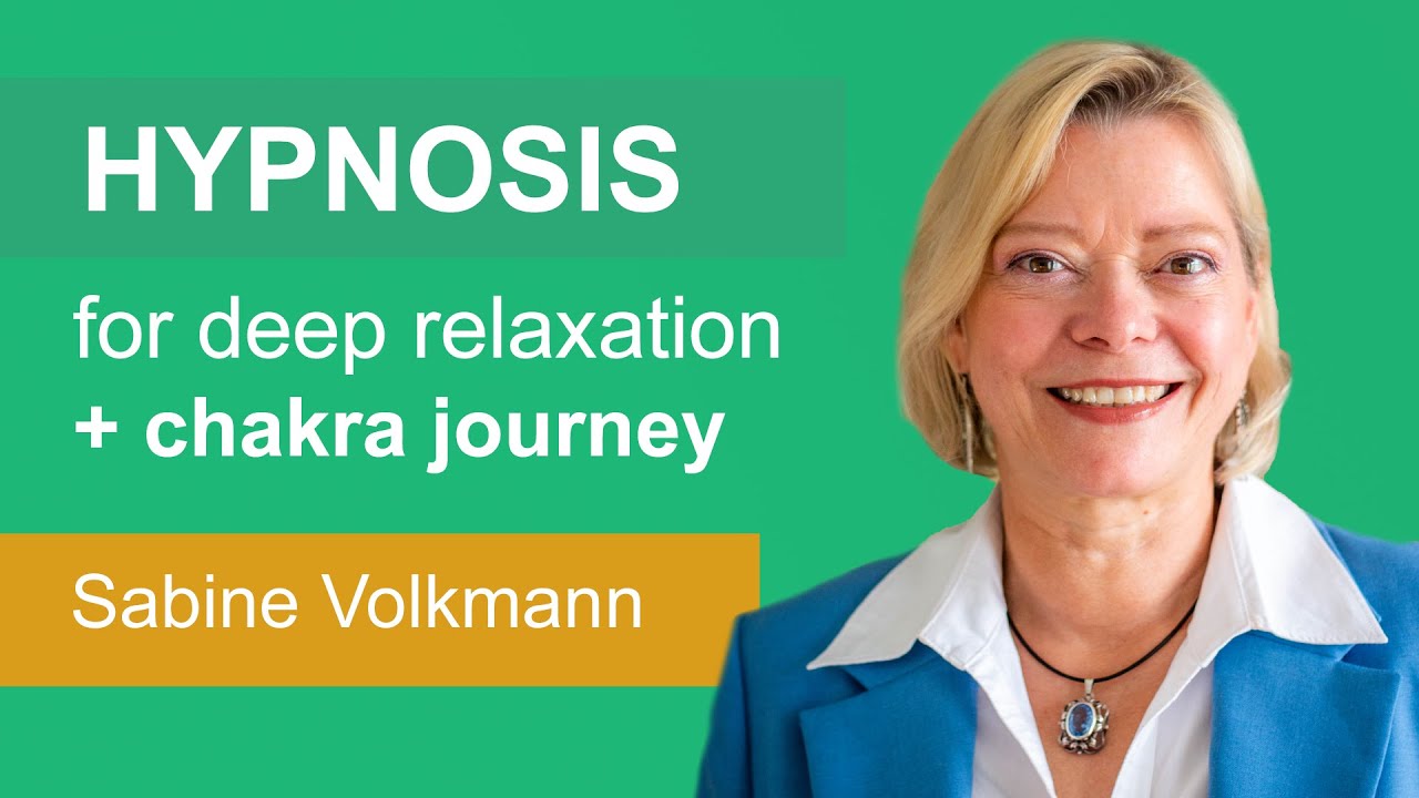 HYPNOSIS for deep relaxation + chakra journey - YouTube
