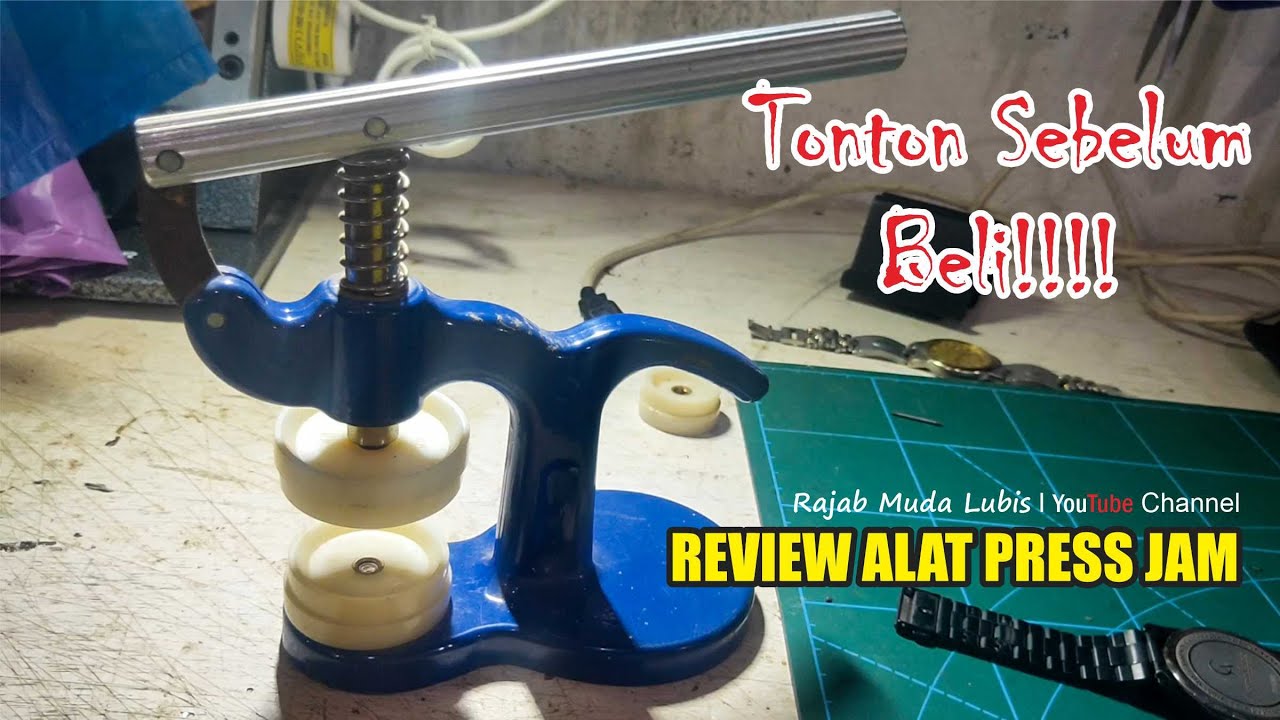 REVIEW Alat Press Jam Tangan. Tonton sebelum membeli!!! - YouTube