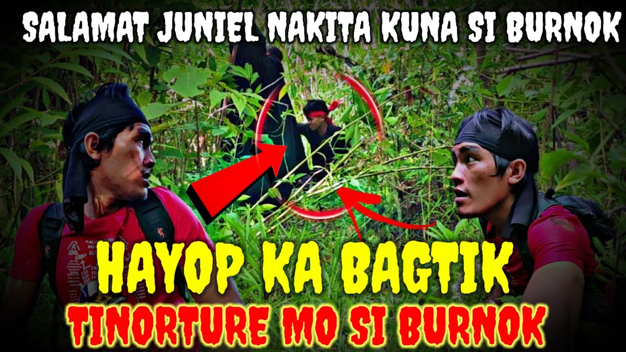 TINORTURE NI BAGTIK SI BURNOK SALAMAT JUNIEL NAKITA KUNA SI BURNOK # ...