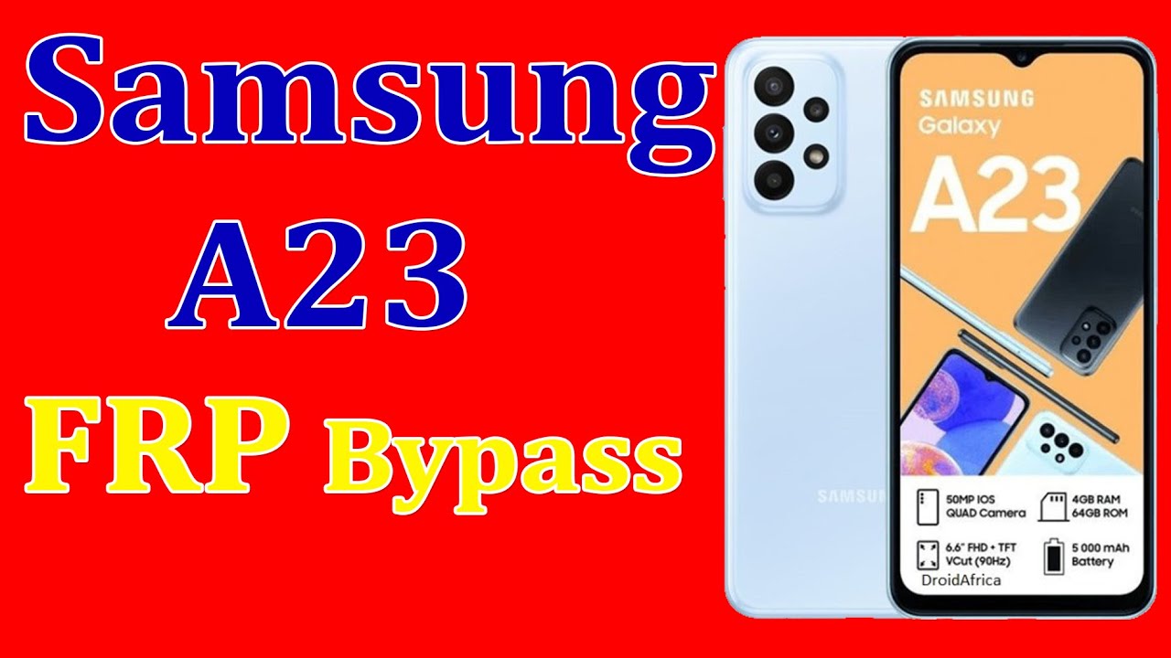 Samsung Galaxy A23 Frp Bypass | Samsung SM-A235F FRP Unlock 2022 ...