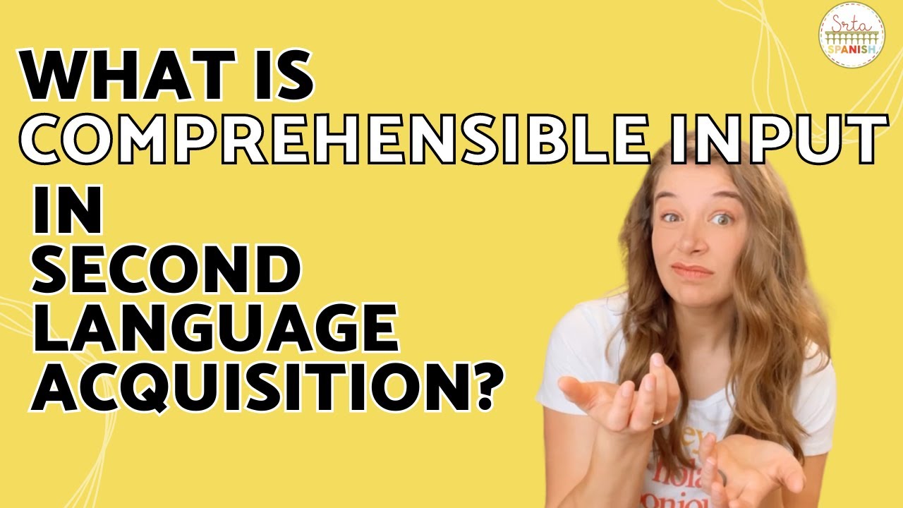 What Is Comprehensible Input In Language Acquisition What Does CI Look Like In Spanish Class what-is-comprehensible-input-in-language-acquisition-what-does-ci-look-like-in-spanish-class
