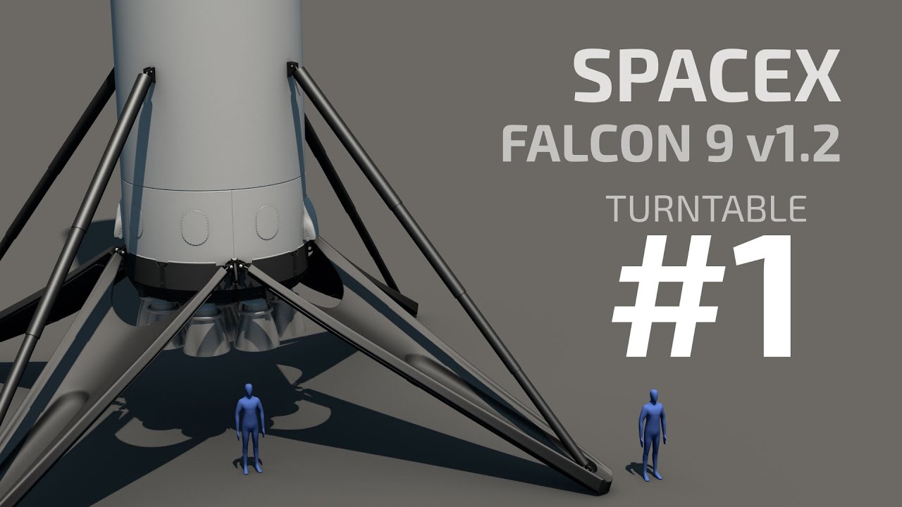 SpaceX Falcon 9 v1.2 turntable #1 - YouTube