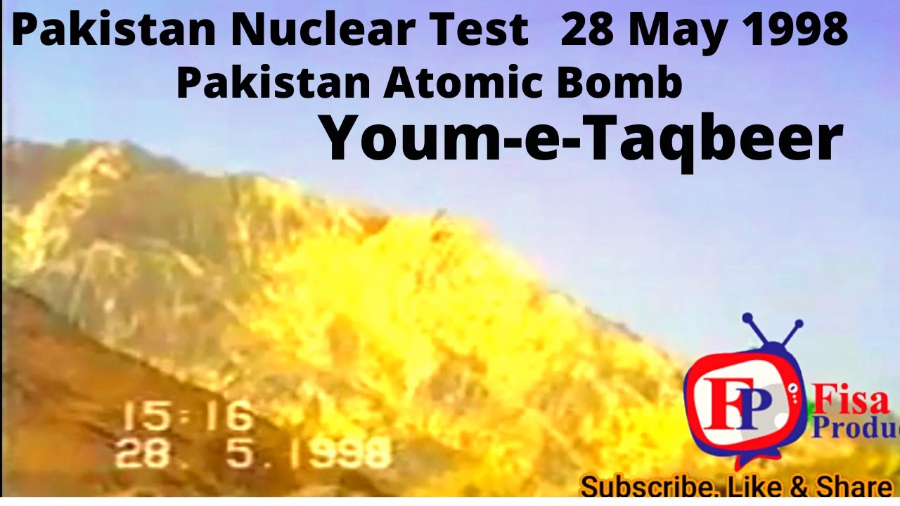 28 May 1998 Pakistan Nuclear Atomic Bomb Test | Youm e Taqbeer | News ...