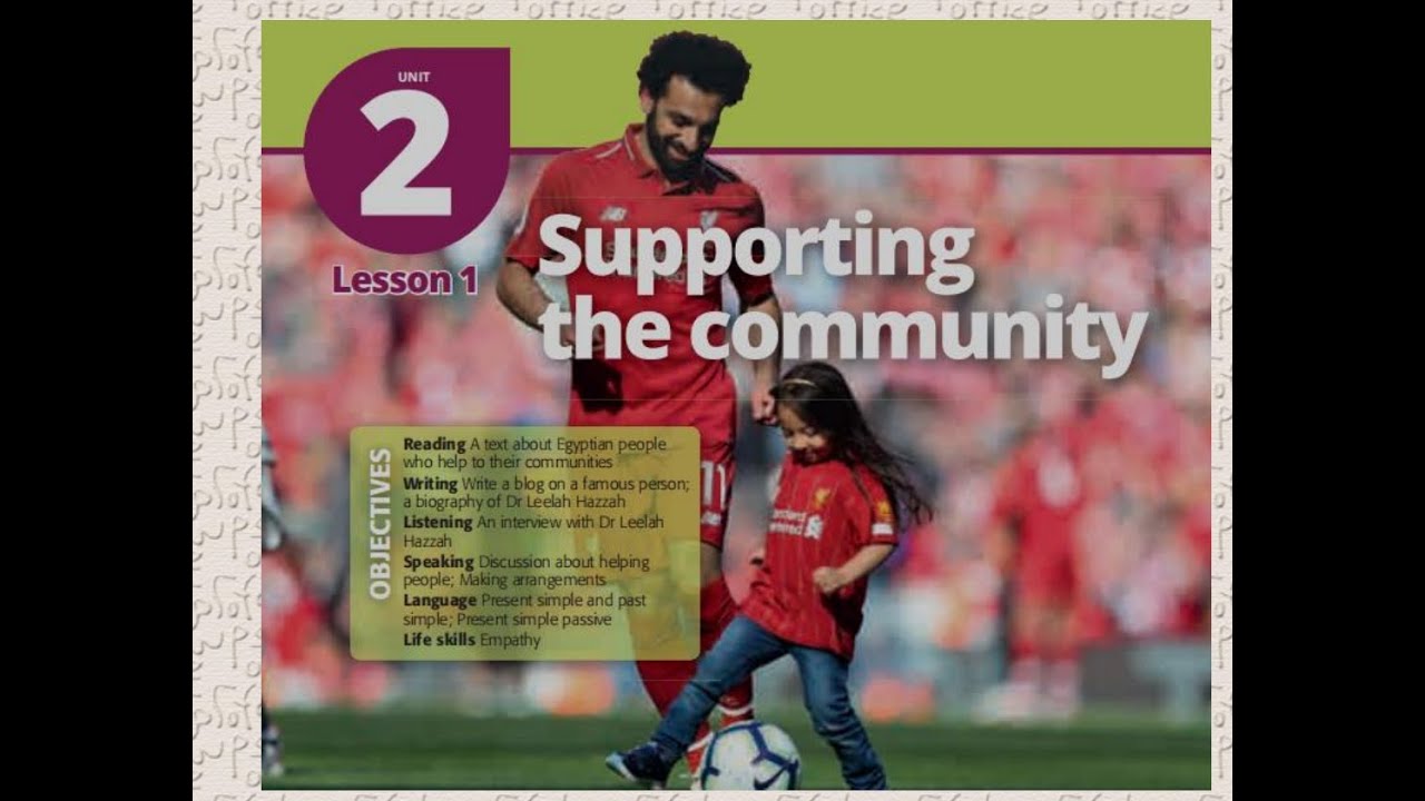 Unit 2 - Supporting the Community - New Hello O L 1st Secondary Year ...