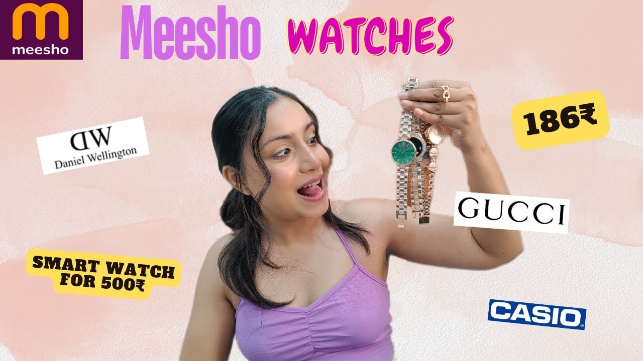 Meesho Watches Start Rs. 186 😍 | Meesho Watch Haul | Gucci , Casio ...