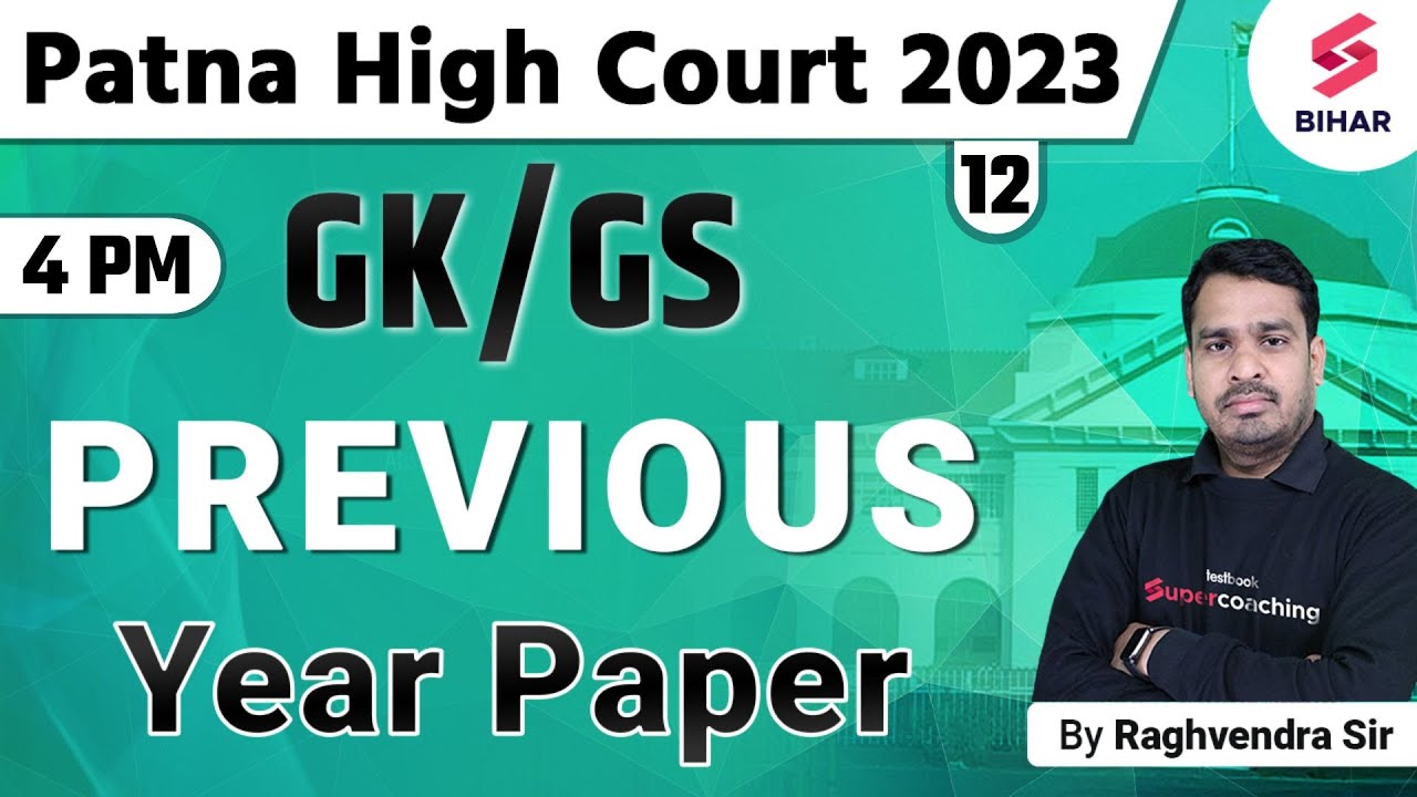 Patna High Court GK/GS Classes | Previous Year Paper | Patna High Court Assistant Class ...