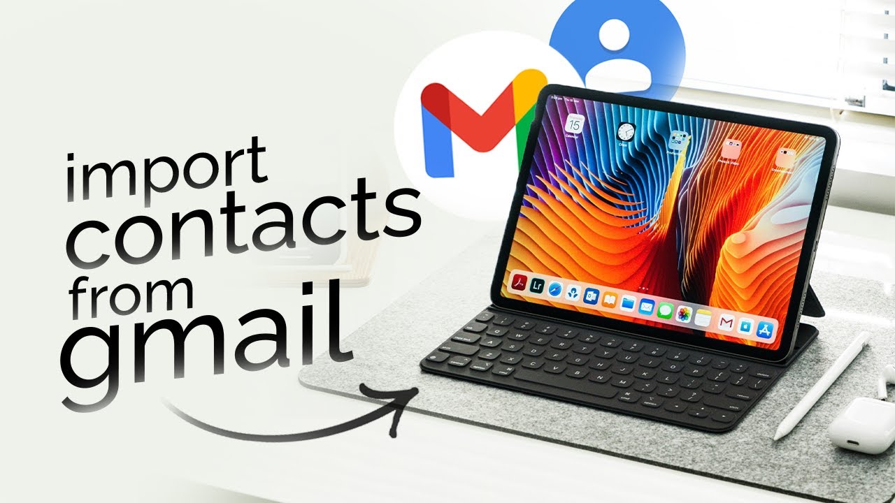 How to Import Contacts from Gmail to iPad (tutorial) - YouTube