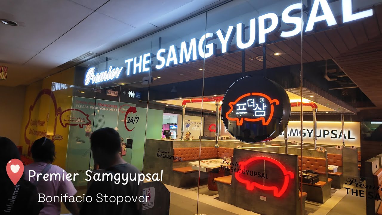 Premier the Samgyupsal | Bonifacio Stopover | 24 hours Samgyupsal| Food ...