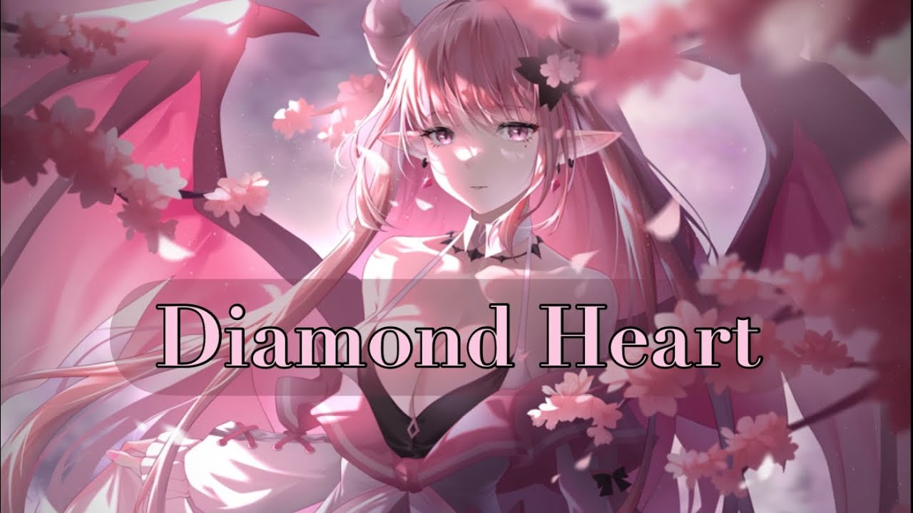 Nightcore - Diamond Heart | Intense Vibes + Anime Aesthetic - YouTube