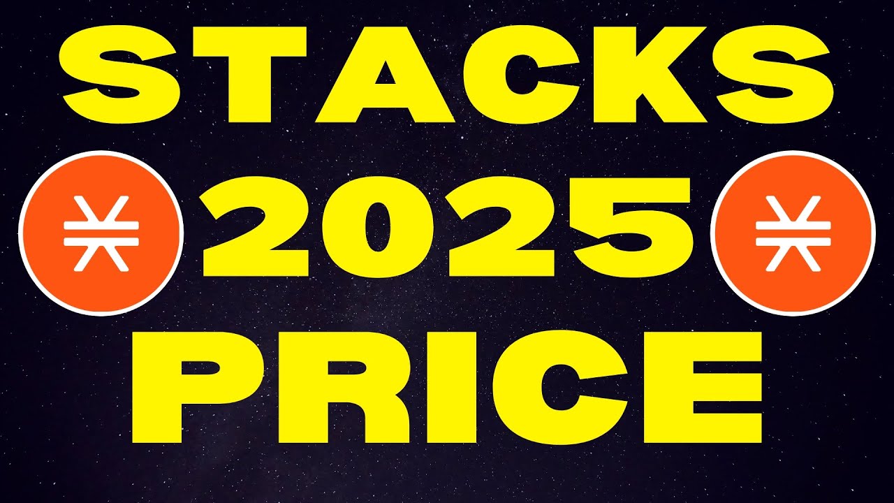 Stacks : 2025 Price Targets | STX Bull Run Price Prediction & Stacks ...