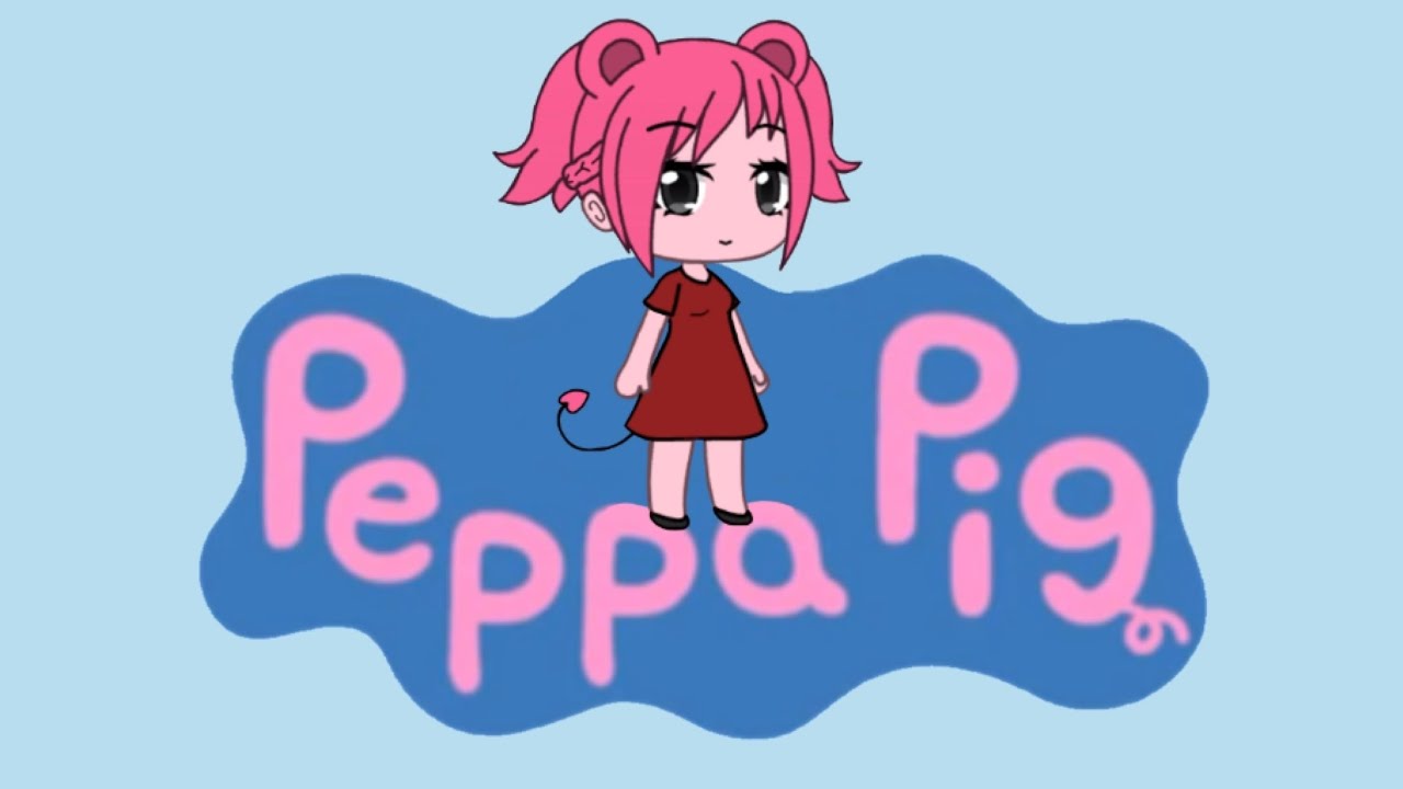 Peppa Pig Intro Music in Gacha Life - YouTube