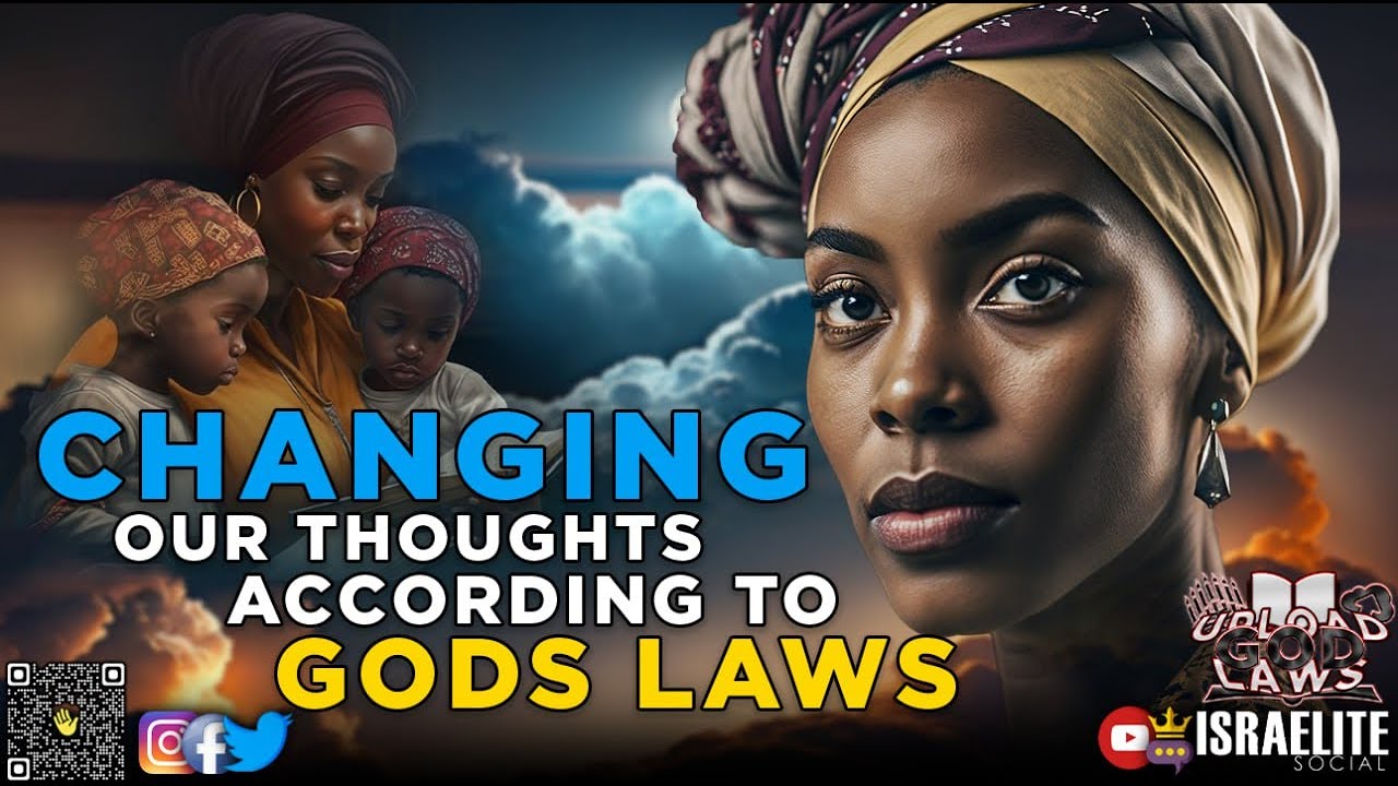 #UploadGodLaws: Changing Our Thoughts According To Gods Laws 📖 - YouTube