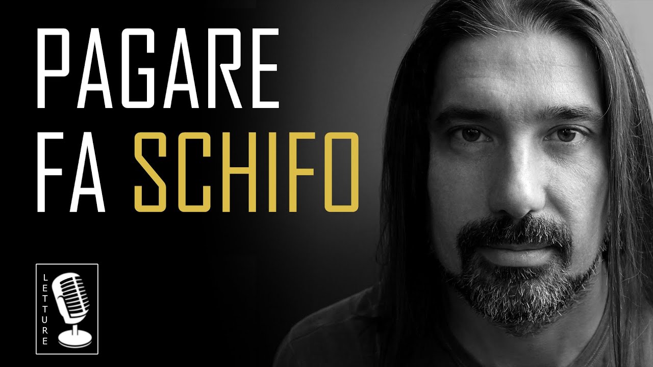 Pagare fa schifo - YouTube