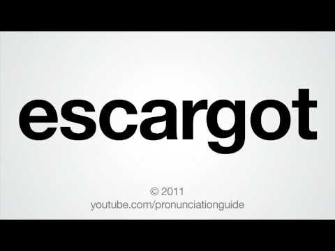 How To Pronounce Escargot | Pronunciation Manual | Know Your Meme