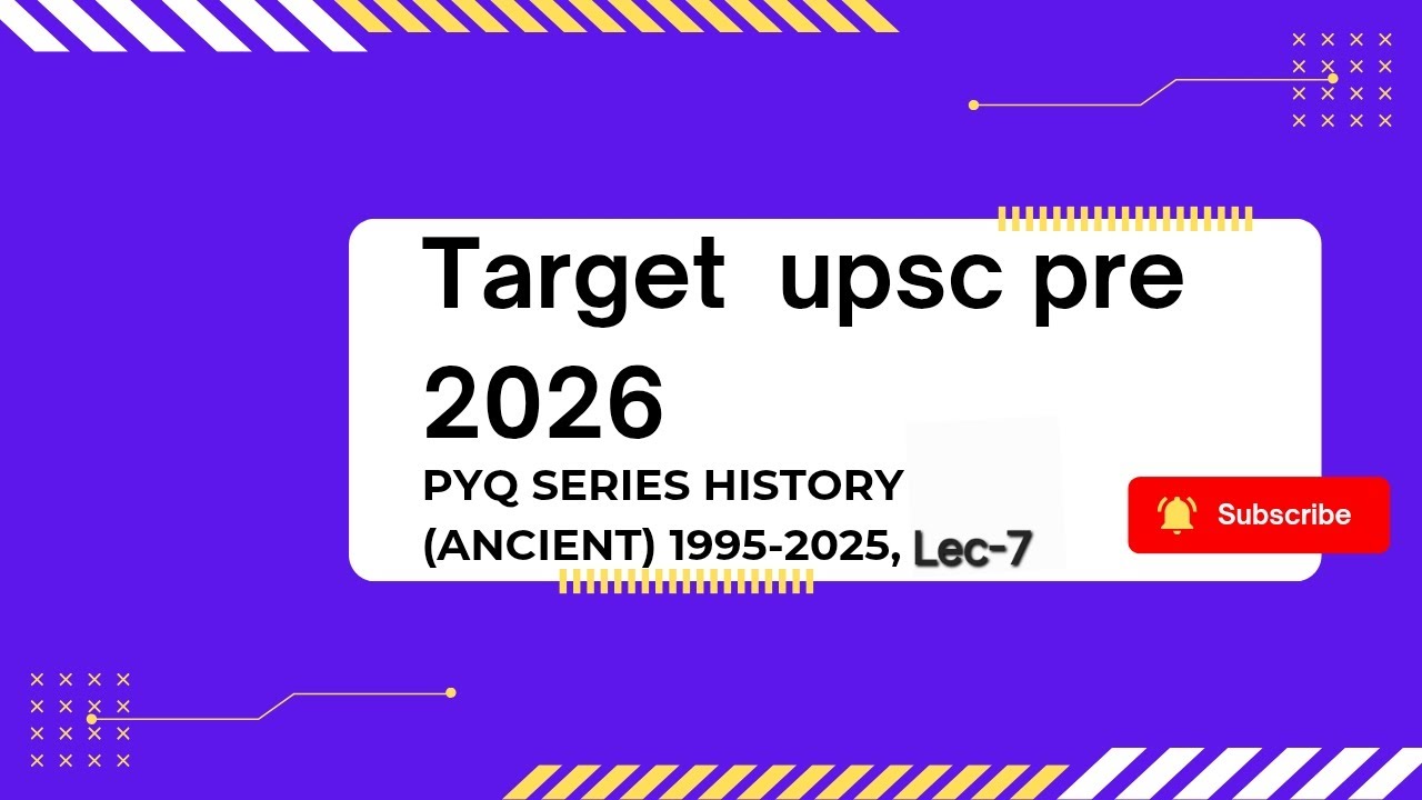 UPSC PYQ SERIES LECTURE-7 - YouTube