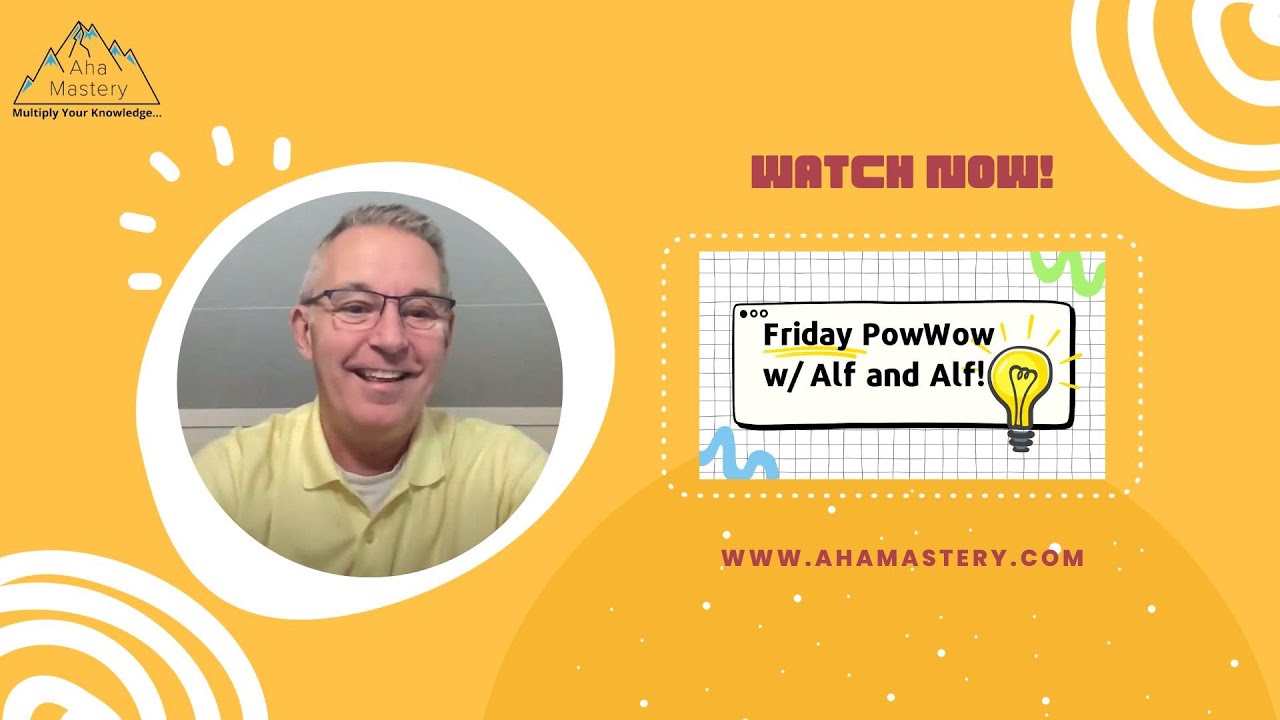 Friday PowWow with Alf & Alf: 𝗦𝗵𝗼𝘄 𝗨𝗽 𝗮𝗻𝗱 𝗕𝘂𝗶𝗹𝗱 𝗬𝗼𝘂𝗿 𝗠𝗮𝘀𝘁𝗲𝗿𝗠𝗶𝗻𝗱 ...