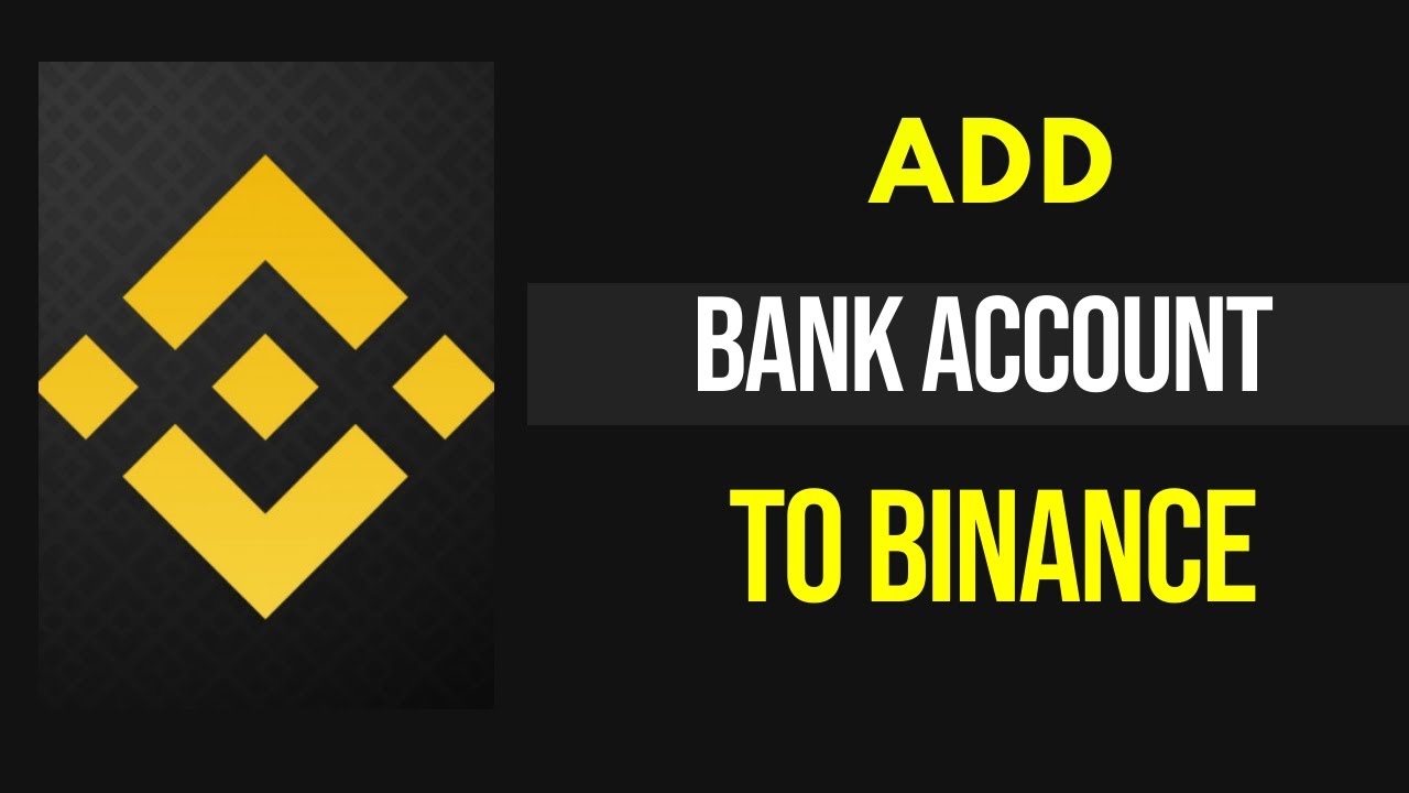 How to Add Bank Account Details to Binance - YouTube