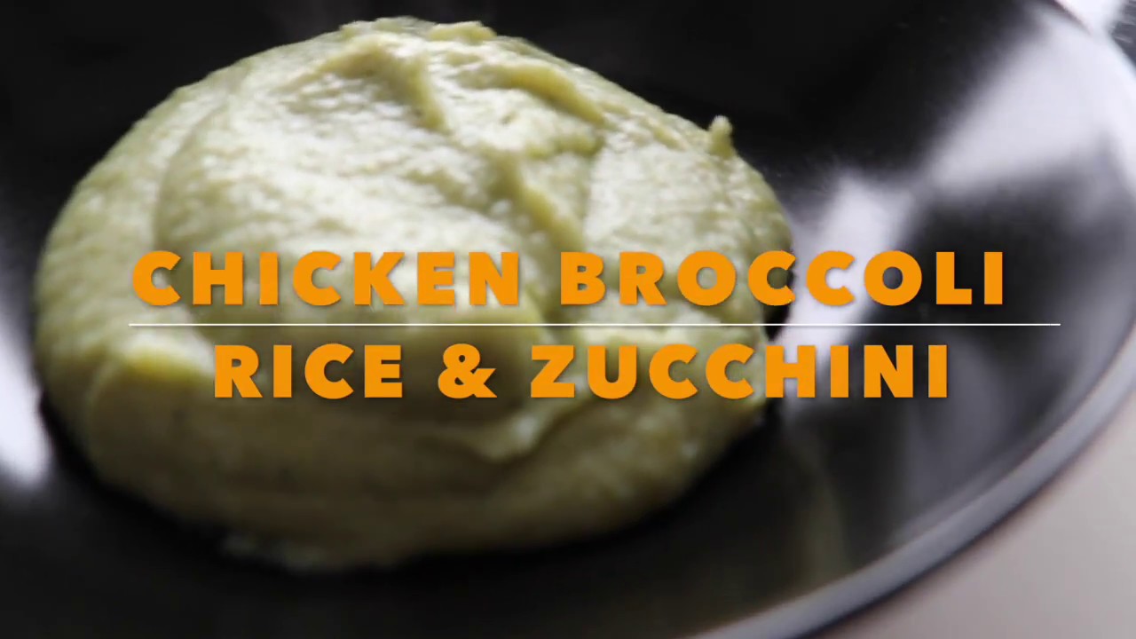 BABY FOOD EP 1: Puree Chicken Brocolli with Rice & Zucchini - YouTube
