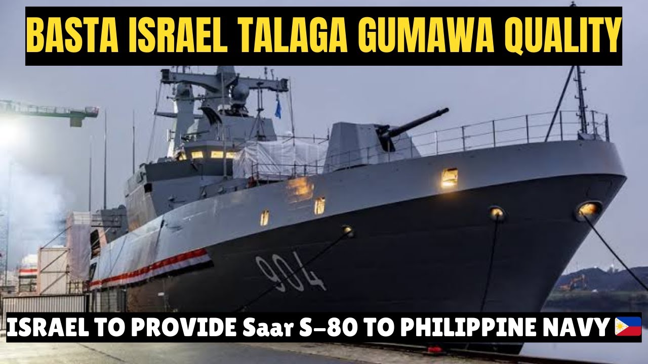 KINUMPIRMA MISMO NG ISRAEL 🇮🇱 NA MAG PPROVIDE SILA NG SAAR S-80 ...