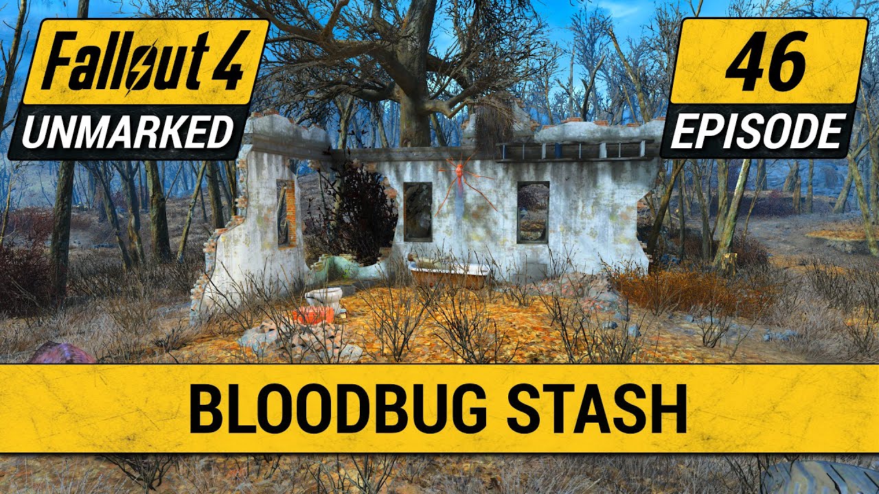 Wicked Bloodbug Stash | Fallout 4 Unmarked | Ep. 46 - YouTube
