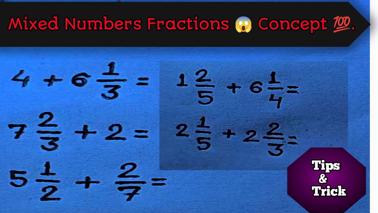 Mixed Numbers Fraction Concept | Amazing Tricks 😱 WOW 😳 ...