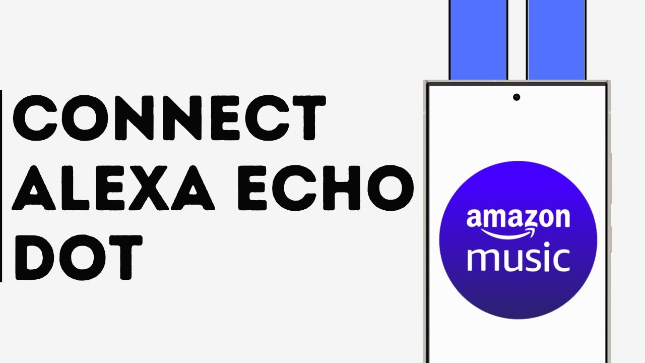 How To Connect Amazon Music To Alexa Echo Dot - YouTube