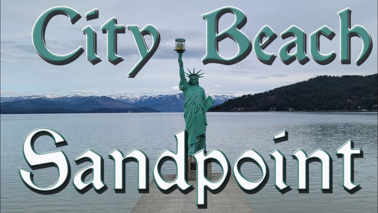 Sandpoint City Beach Park - Sandpoint, Idaho - YouTube