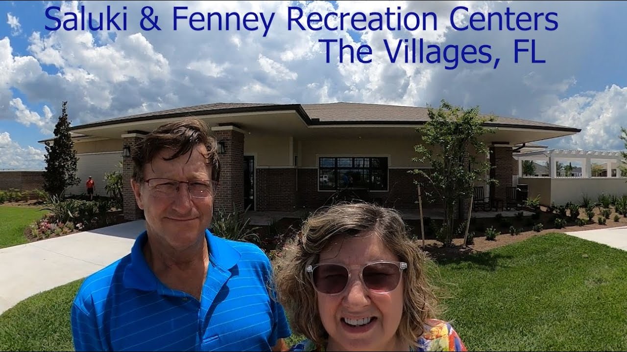 The Villages Saluki & Fenney Recreation Centers Tour - YouTube