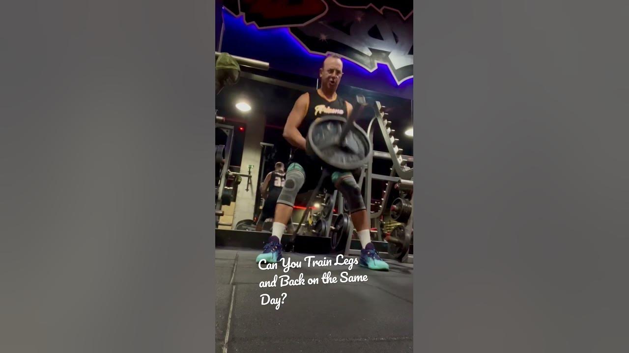 Can You Train Legs And Back On The Same Day YouTube can-you-train-legs-and-back-on-the-same-day-youtube