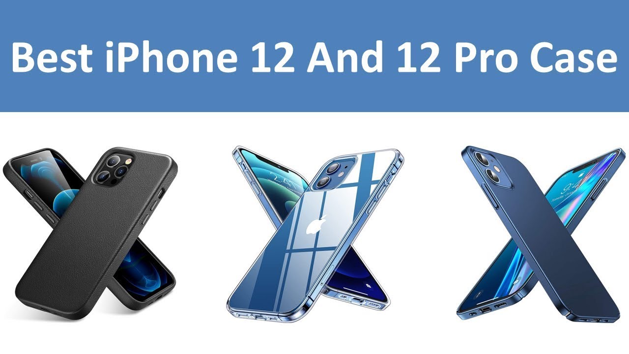 Top 10 Best iPhone 12 and 12 Pro Case in 2025 - YouTube