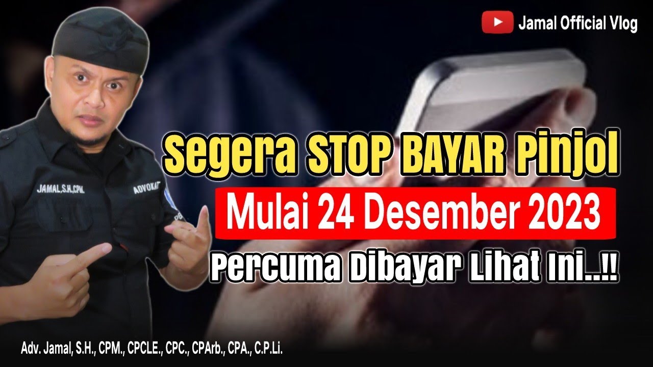 Mulai 24 Desember 2023 Stop Bayar Pinjol Anda - YouTube
