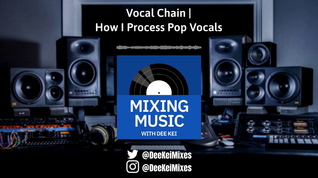 Mixing Music Podcast EP20 | Vocal Chain and How I Process Pop Vocals ...