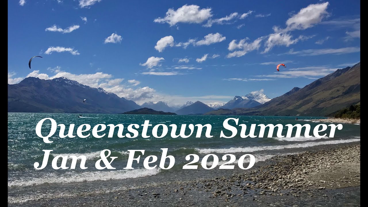 Queenstown Summer Jan & Feb 2020 - YouTube