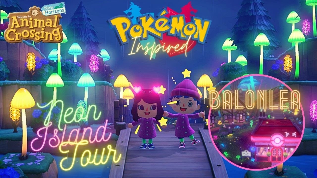 ILLUMINATING Pokemon-inspired NEON Island Tour! - Animal Crossing New ...