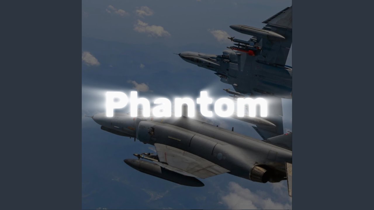 Phantom - YouTube