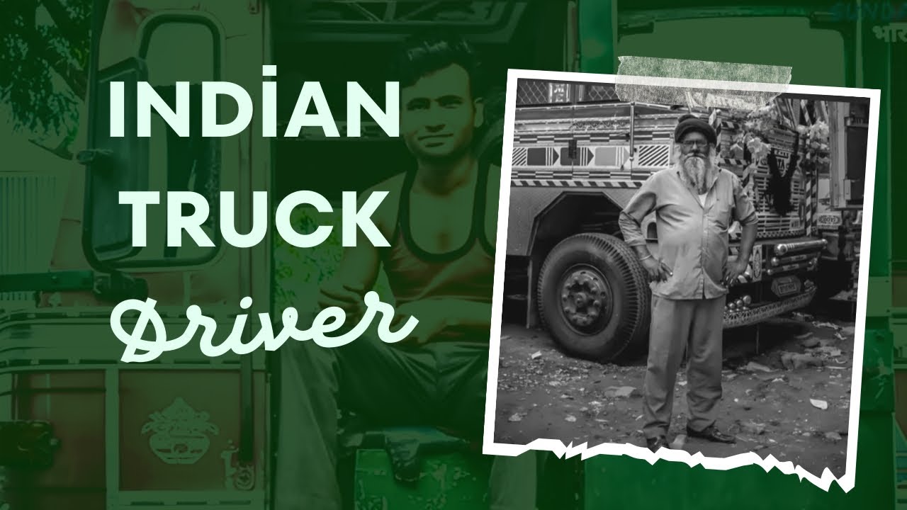 The Life Of Indian Truck Drivers|| Struggles Of Truck Drivers ...